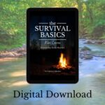 Survival Basics Mini Course - The Homestead Education
