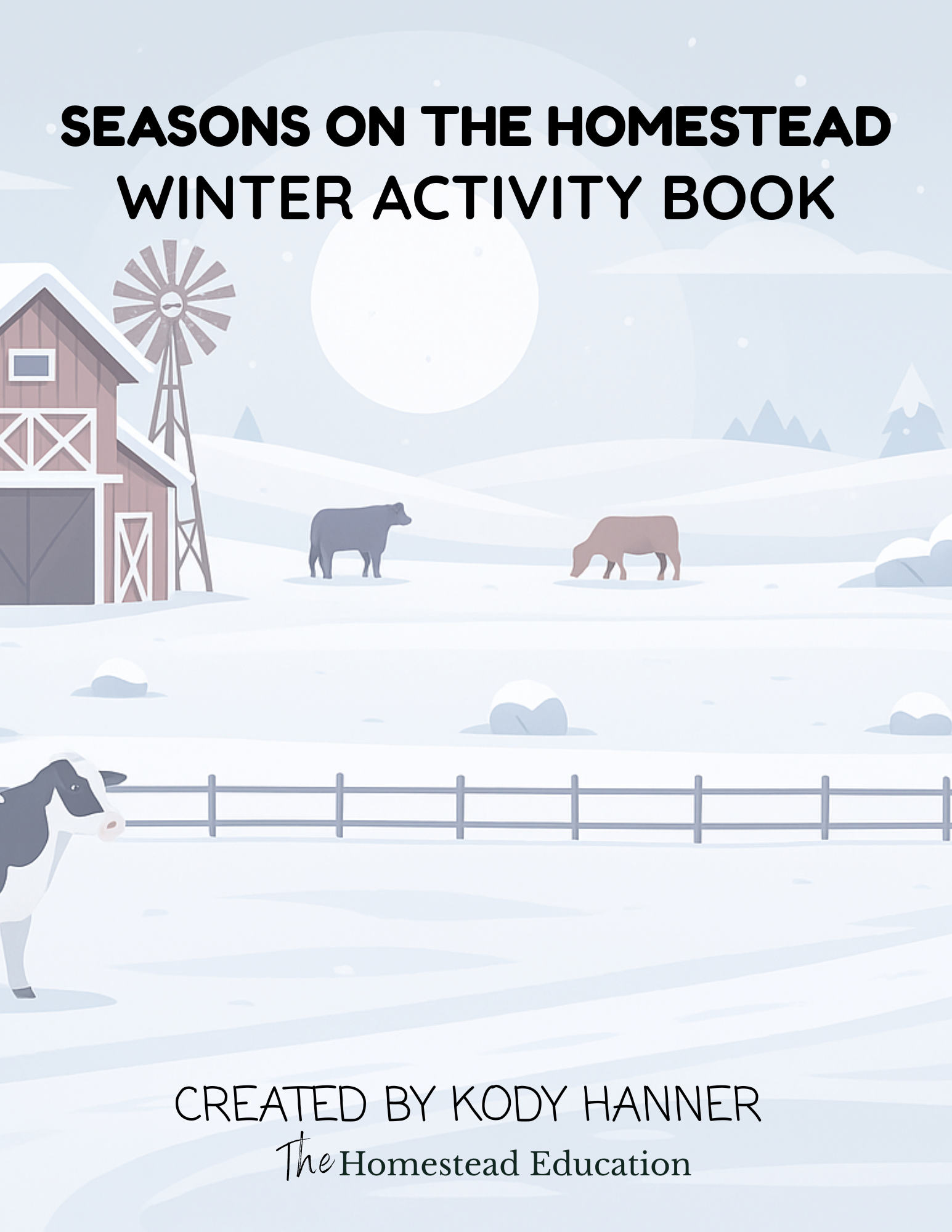 Winter on the Homestead Activity Hub - The Homestead Education